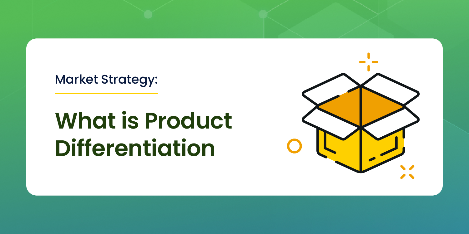 What is Product Differentiation and How does it work?